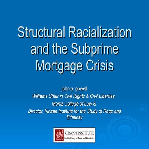 Structural Racialization and the Subprime Mortgage Crisis | PPT