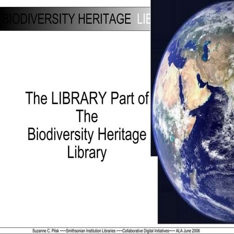 The LIBRARY Part of the Biodiversity Heritage Library | PPT