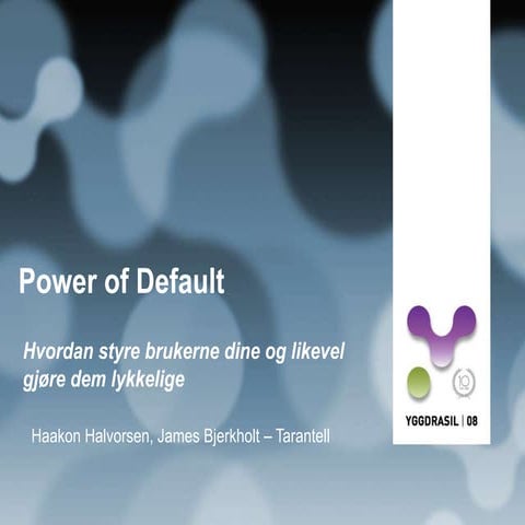 The Power of Default (Norwegian) | PPTX