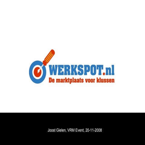 Werkspot.nl case @ vrm event | PPT