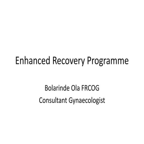 Enhanced Recovery Programme | PPTX