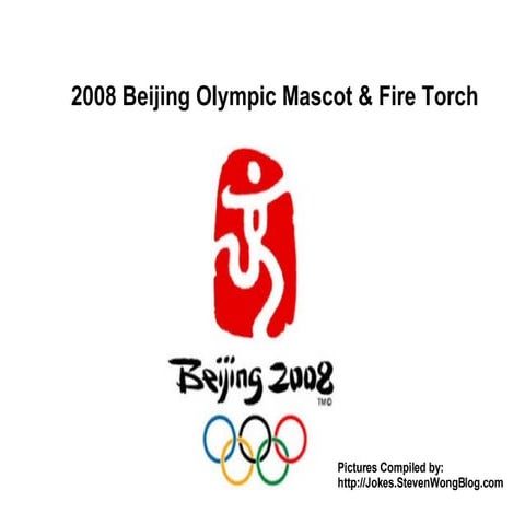 2008 Beijing Olympic Game Mascot And Fire Torch | PPT