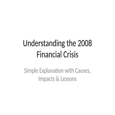 2008 Financial Crisis Presentation Pptx