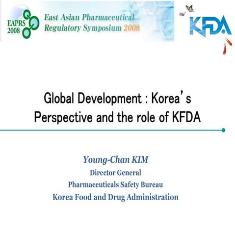 2008 global development korea's perspective and the role of kfda | PDF