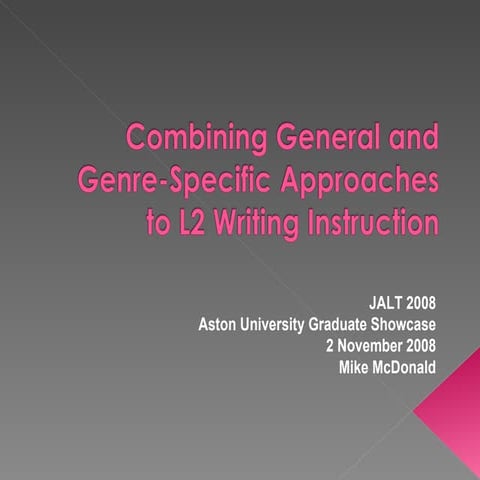 Combining General and Genre-Specific Approaches to L2 Writing ...