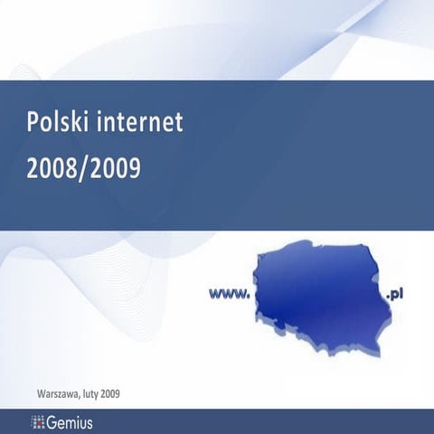 2009.02 Polski internet 2008-2009 - Raport Gemius | PDF