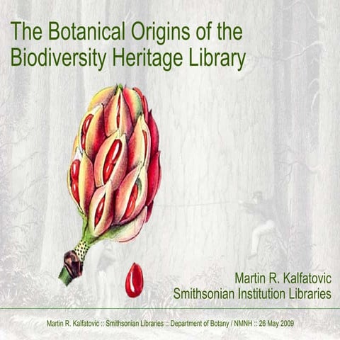 The Botanical Origins of the Biodiversity Heritage Library | PPT ...