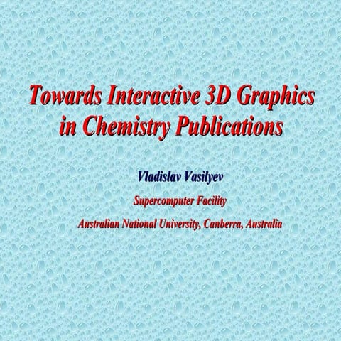 Towards Interactive 3D Graphics in Chemistry Publications | PPT