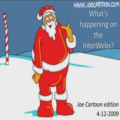 What's happening on the interwebs: Joe Cartoon edition | PPTX