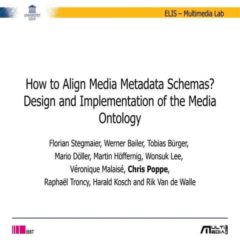 SeMuDate-SAMT How To Align Media Metadata Schemas, Design And Implementation Of The Media ...