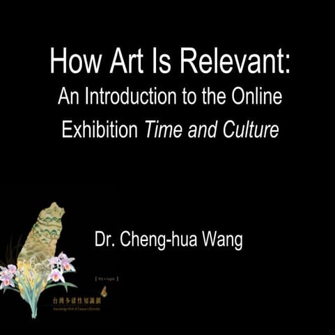 How Art Is Relevant: An Introduction to the Online Exhibition | PPT