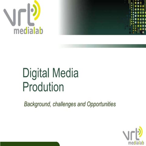 Digital Media Production | PPTX