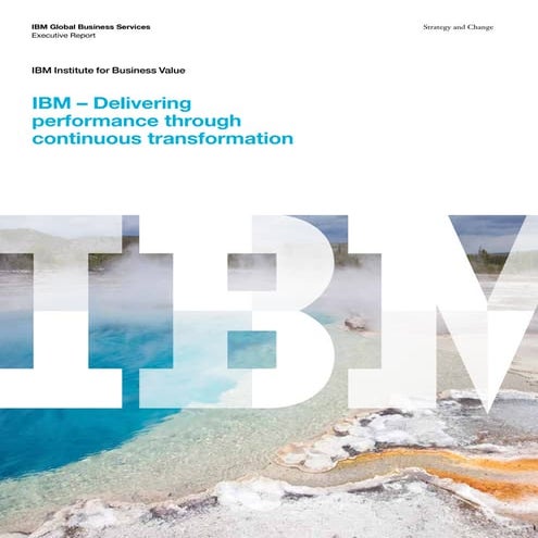IBM - Delivering Performance Through Continuous Transformation | PDF