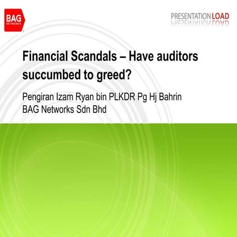 20091208 - Financial scandals - Have auditors succumbed to greed ...