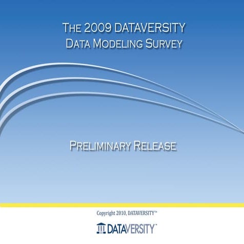 2009 Dataversity Modeling Survey Ppt