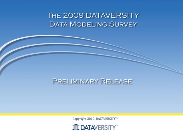 2009 Dataversity Modeling Survey Ppt