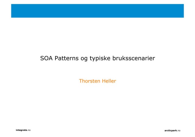 2009 Integrate Soa Patterns | PPT 2009 Integrate Soa Patterns | PPT