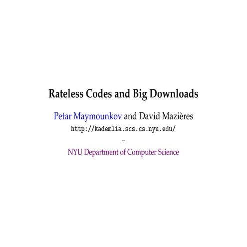 2009 rateless codes-and-big-downloads | PDF