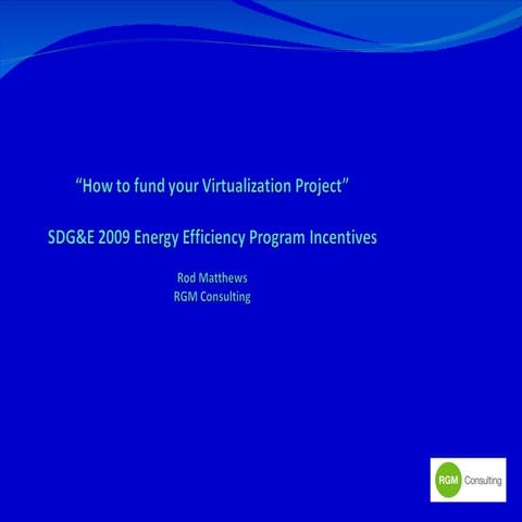 2009 Sdge It Virtualization Presentation | PPT