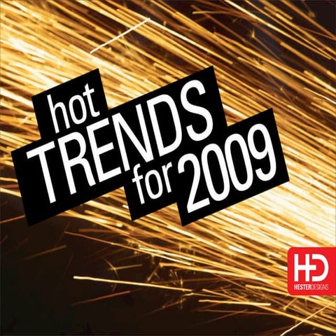 Hot Trends for 2009 | ZIP