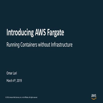 Aws Container Service Introducing Aws Fargate Pdf Cloud Computing