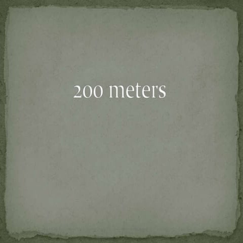 200 meters | PPTX