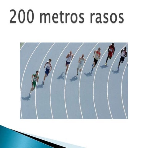 200 metros rasos luis | PPTX
