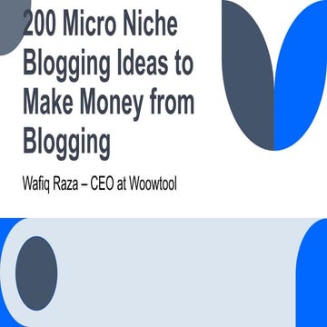 200 Micro Niche Blogging Ideas to Make Money.pptx