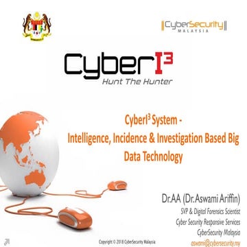 Cyber-I3 System - Intelligence, Incidence, and Investigation-based Big ...