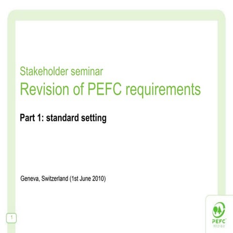 PEFC Standards Revision: Standard Setting | PPT