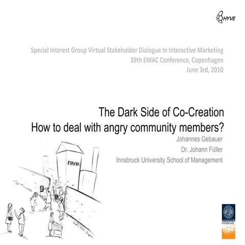 The dark Side of cocreation: how to deal with angry community members | PDF