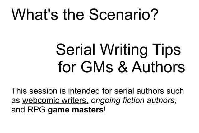 What's the Scenario? Serial Writing Tips | PPT What's the Scenario? Serial Writing Tips | PPT