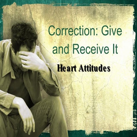 2010.10.17 correction give and receive it | PPT