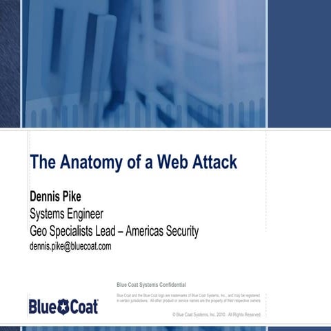 2010-11 The Anatomy of a Web Attack | PPT