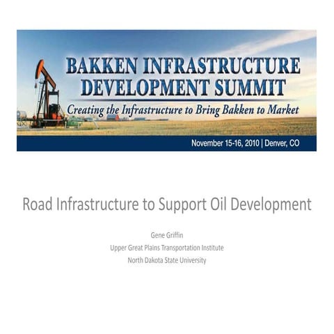 Road Infrastructure to Support Oil Development | PPTX