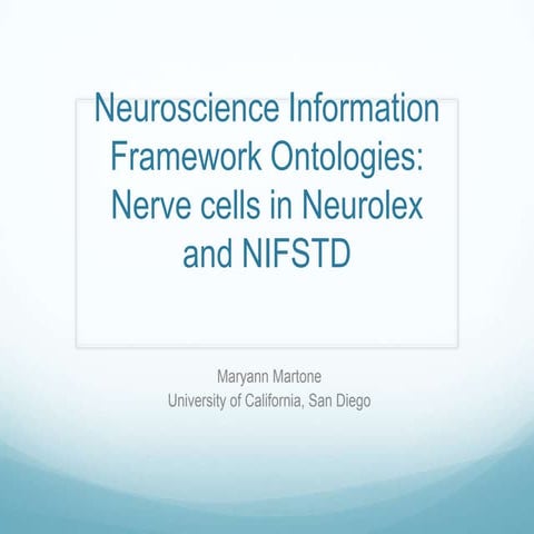 Neuroscience Information Framework Ontologies: Nerve cells in Neurolex ...