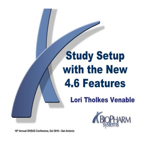 Study Setup with the New OC and RDC 4.6 Features | PPT