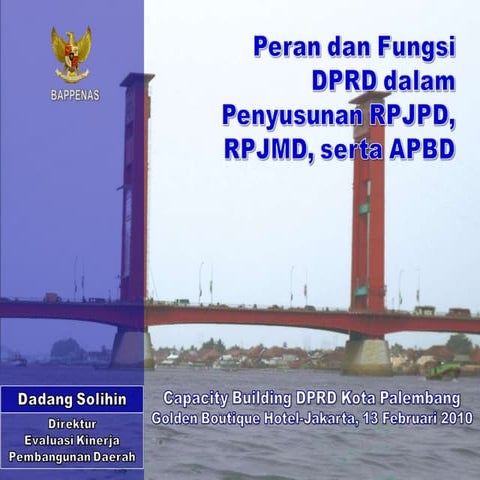 Peran dan Fungsi DPRD dalam Penyusunan RPJPD, RPJMD, serta APBD | PPT