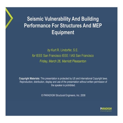 Seismic Vulnerability And Building Performance For Structures And Mep