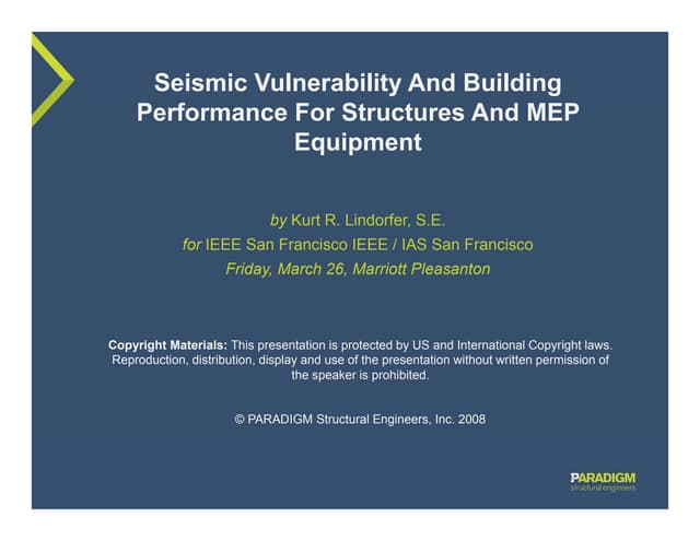 Seismic Vulnerability And Building Performance For Structures And Mep