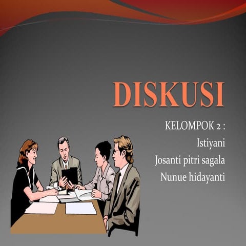pengenalan diskusi kelompok dalam upaya peningkatan komunikasi secara ...