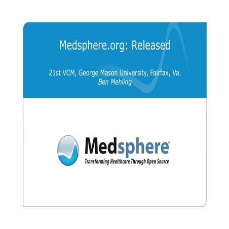 Medsphere.org: Released | PDF