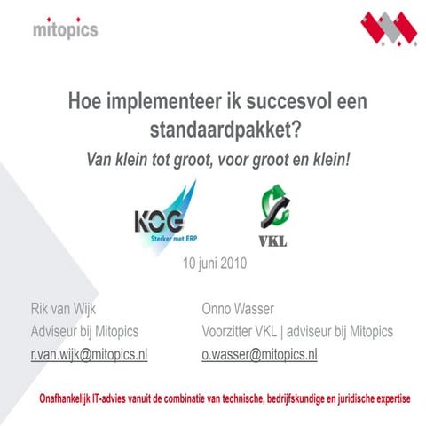 Hoe implementeer ik succesvol een standaardpakket? | PPT
