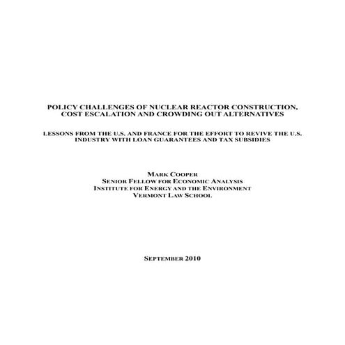 Policy Challenges of Nuclear Reactor Construction: Cost Escalation and ...