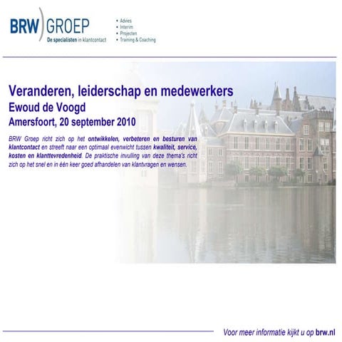 2010 09 19 Presentatie Veranderen, Leiderschap En Medewerkers Voor ...