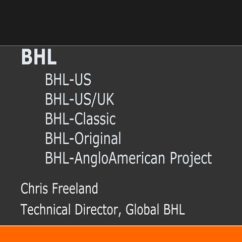 BHL-US role in the Global BHL | PPT