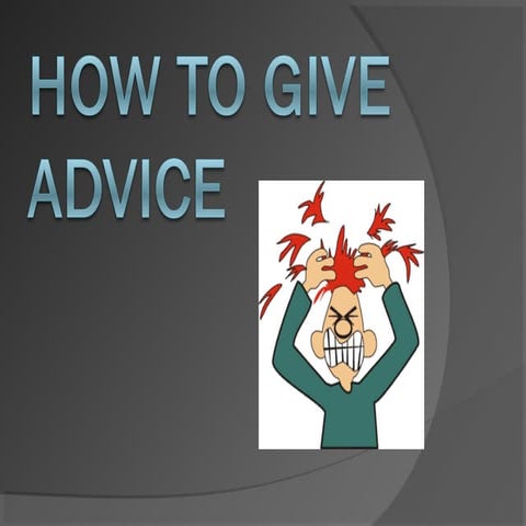 20101124 giving advice (liesl) | PPT