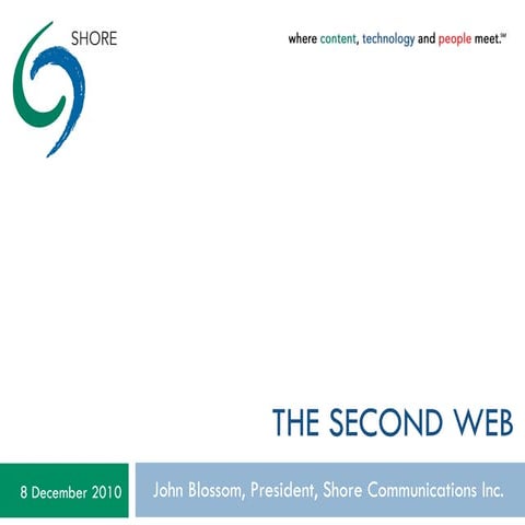 The Second Web - How a Web that Works Like the World Becomes a World ...