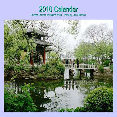 2010 Calendar Chinese Gardens Around The World - Photo by Lihua Dishman ...