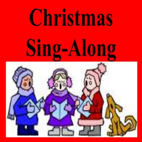 2010 christmas sing a-long | PPT | Holiday | Genres